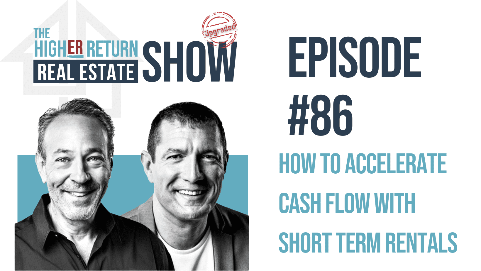 How to Accelerate Cash Flow with Short Term Rentals