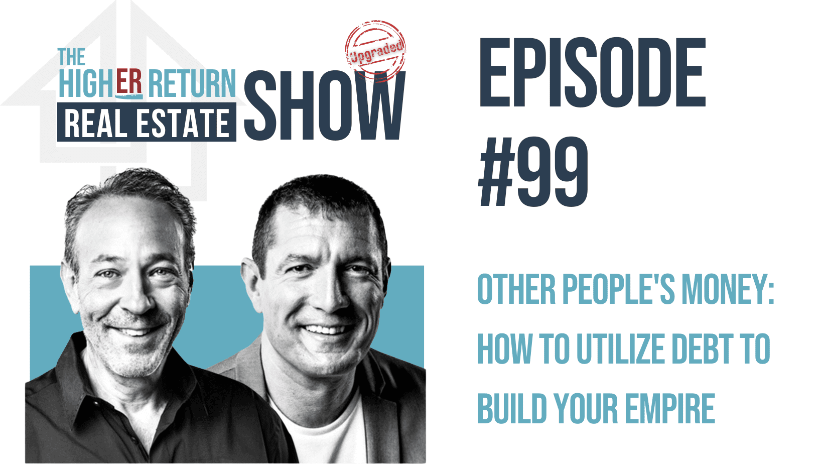 Other People's Money: How to Use Debt to Build Your Empire